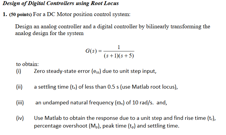 Solved Design of Digital Controllers using Root Locus 1. (50 | Chegg.com