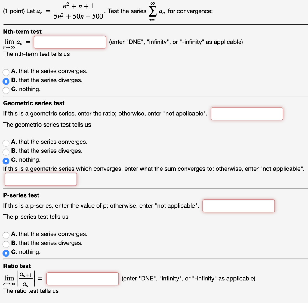 Solved (1 point) Let an = n2 +n +1 - Test the series an for | Chegg.com
