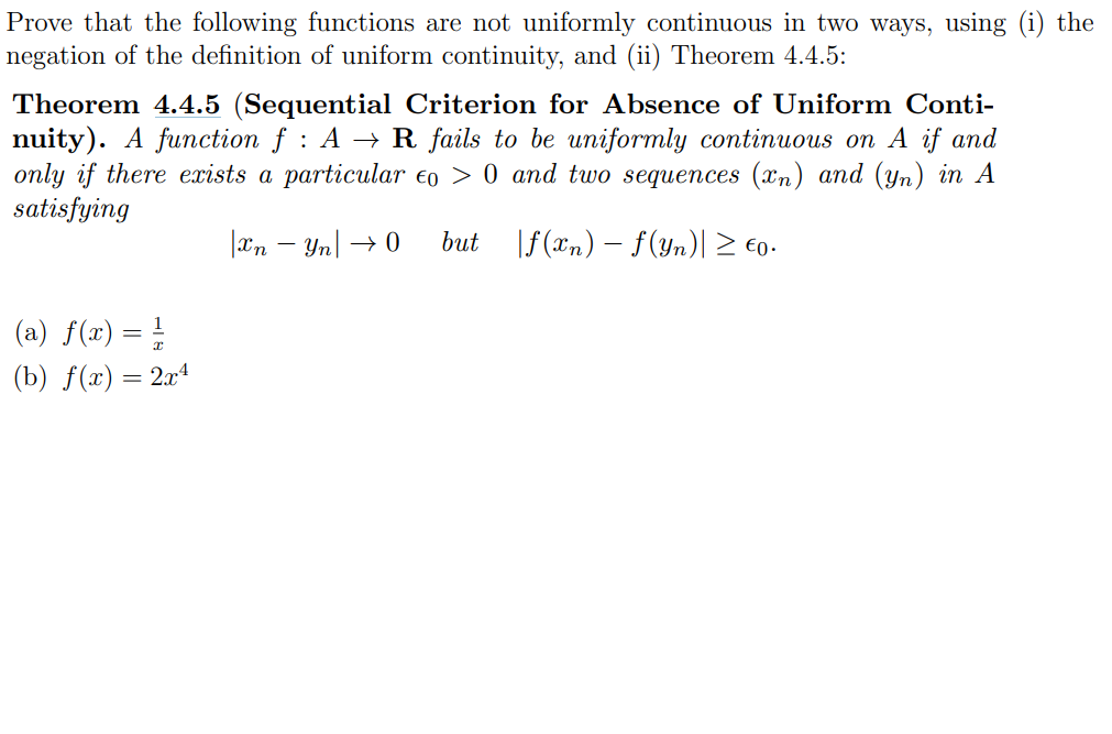 Solved Prove that the following functions are not uniformly | Chegg.com