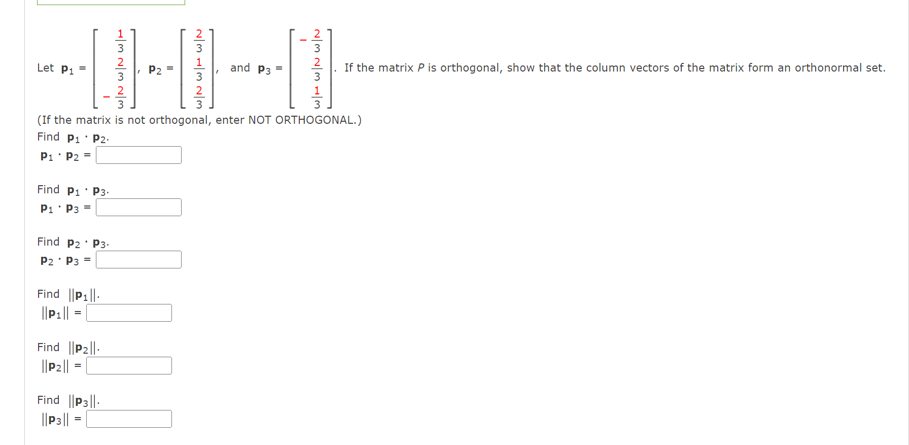 Solved Determine whether the matrix is orthogonal. | Chegg.com