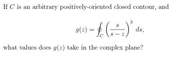 Solved If C is an arbitrary positively-oriented closed | Chegg.com