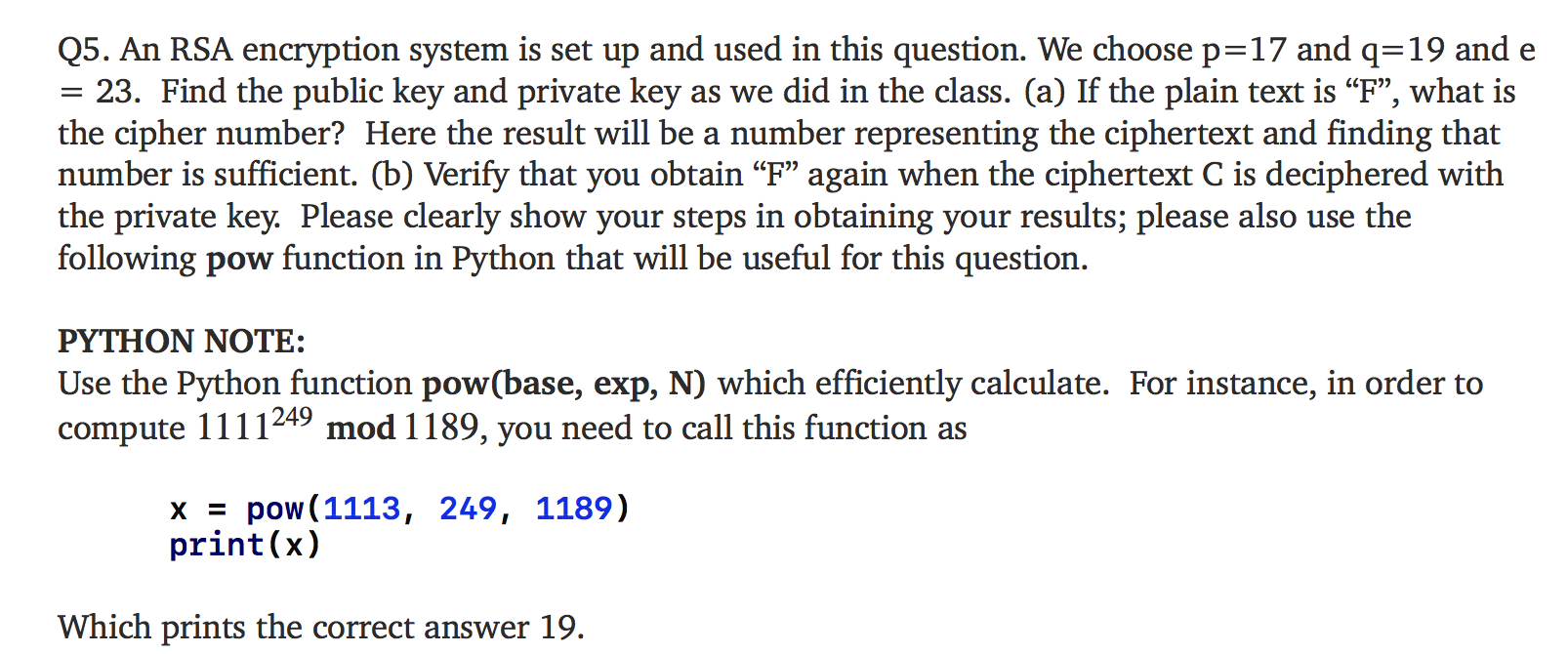 Solved = Q5. An RSA encryption system is set up and used in | Chegg.com