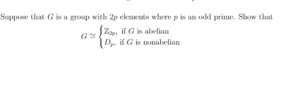 Solved Suppose that G is a group with 2p elements where p is | Chegg.com