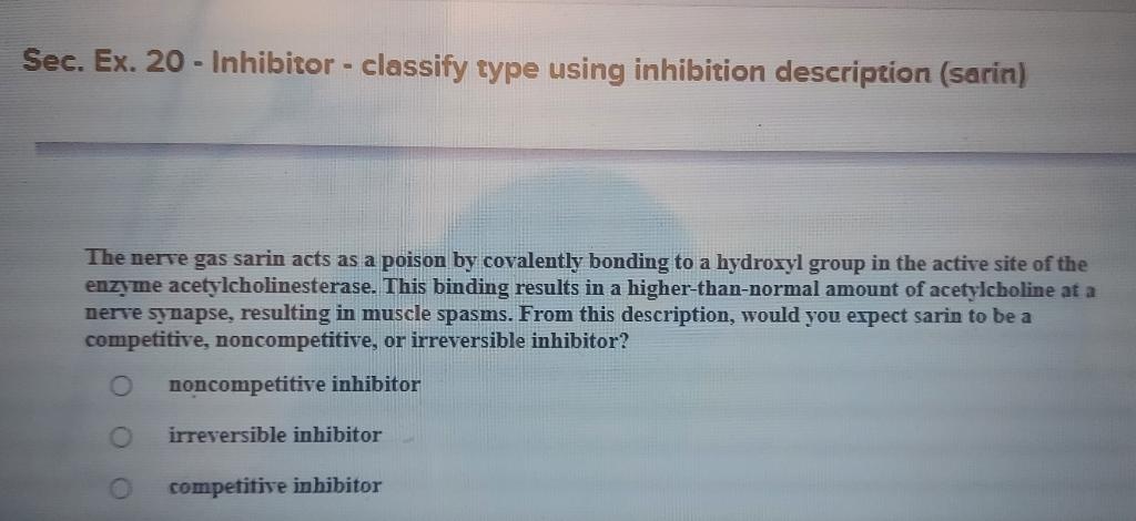 Solved Sec. Ex. 20 - Inhibitor - classify type using | Chegg.com