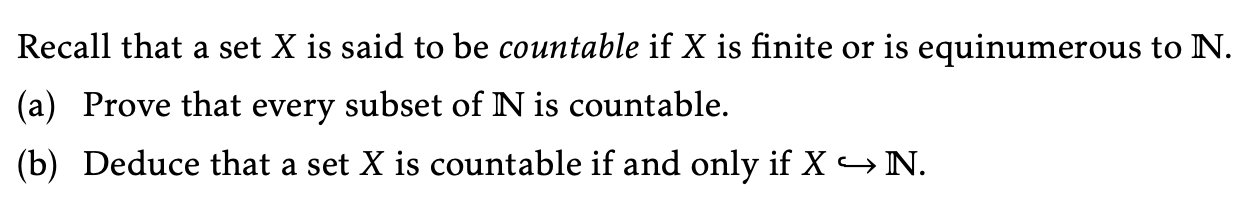 Solved Recall that a set X is said to be countable if X is | Chegg.com