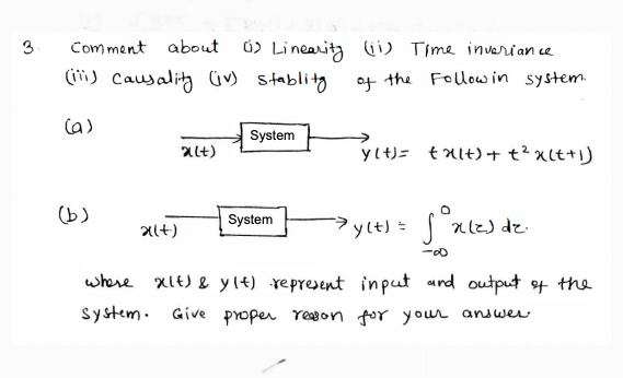 Solved 3 Comment about 0) Linearity (li) Time invariance (*) | Chegg.com