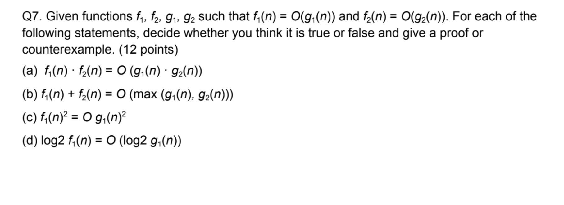 Solved Q7. ﻿Given functions f1,f2,g1,g2 ﻿such that | Chegg.com