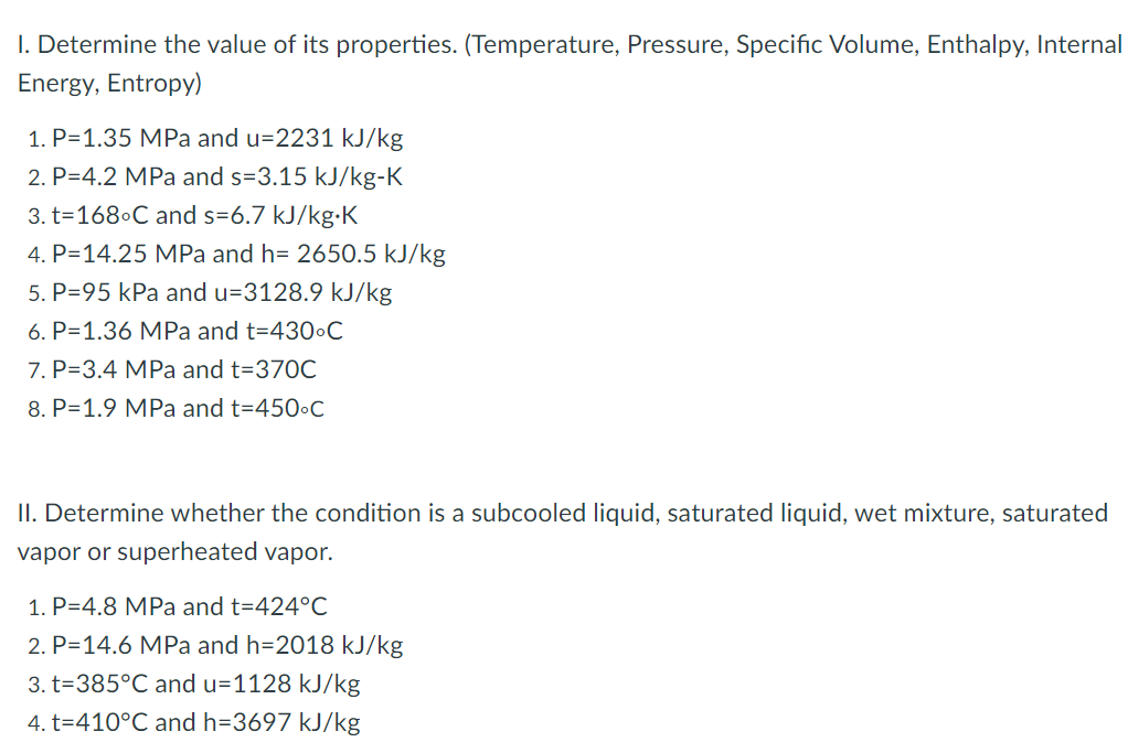 Solved 1. Determine the value of its properties. | Chegg.com