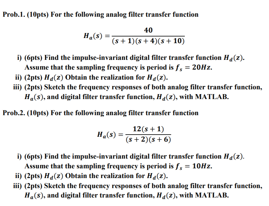 Solved Prob. I. (10pts) For the following analog filter | Chegg.com