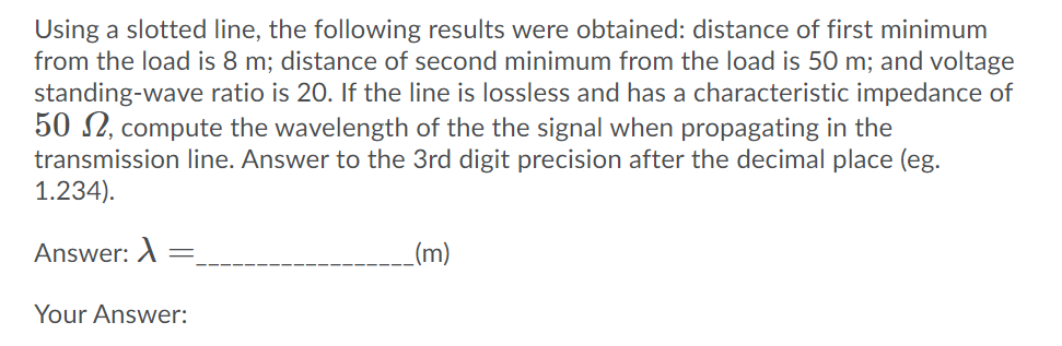 Solved Using a slotted line, the following results were | Chegg.com