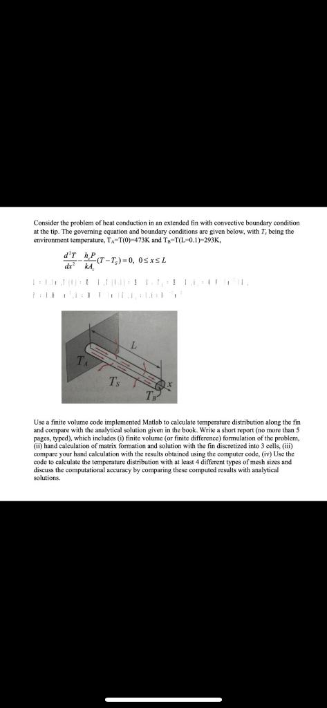 Solved Consider the problem of heat conduction in an | Chegg.com