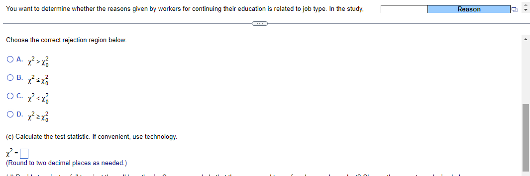 Solved Choose the correct rejection region below. A. χ2>χ02 | Chegg.com