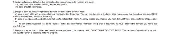 Solved Design a class called Student that will contain the | Chegg.com
