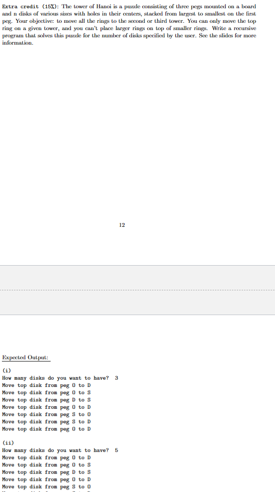 Solved Extra credit (15\%): The tower of Hanoi is a puzzle | Chegg.com