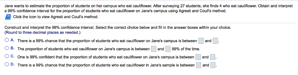 Solved Jane wants to estimate the proportion of students on | Chegg.com