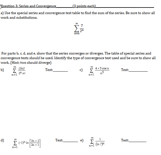 Solved Question 3: Series and Convergence (3 points each) a) | Chegg.com