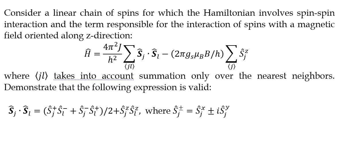 Solved Consider a linear chain of spins for which the | Chegg.com