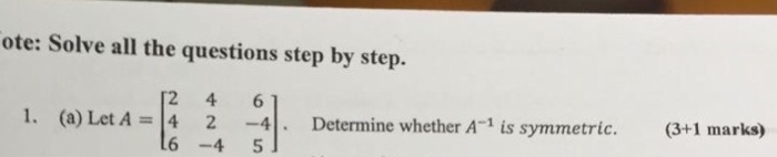 Solved ote: Solve all the questions step by step. (a) Let A | Chegg.com