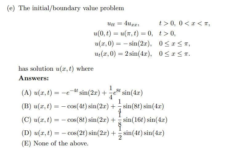 Solved (e) The initial/boundary value problem | Chegg.com