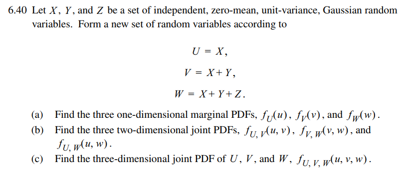Solved 40 Let Xy And Z Be A Set Of Independent Zero Mean 