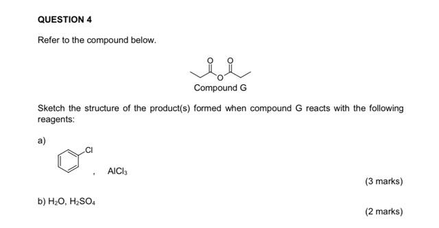Solved QUESTION 4 Refer to the compound below. Compound G | Chegg.com