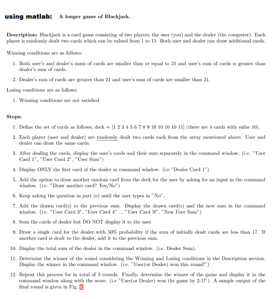 Solved using matlab: A longer game of Blackjack. | Chegg.com