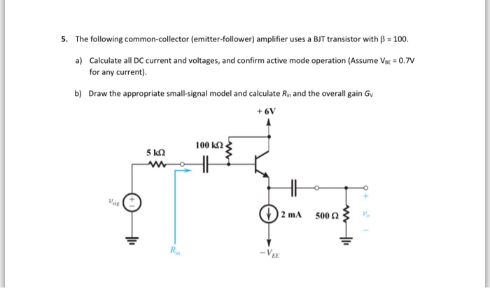 Solved The following common-collector (emitter-follower) | Chegg.com