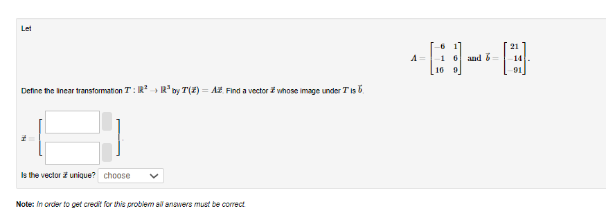 Solved A=⎣⎡−6−116169⎦⎤ and b=⎣⎡21−14−91⎦⎤ Define the linear | Chegg.com