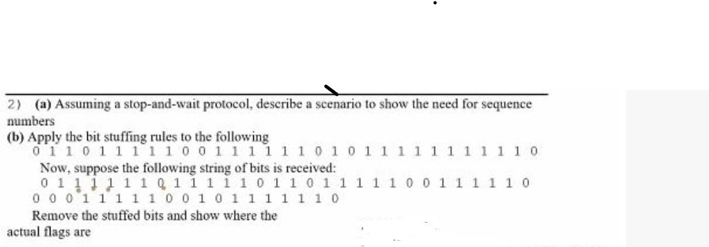 Solved 2) (a) Assuming a stop-and-wait protocol, describe a | Chegg.com