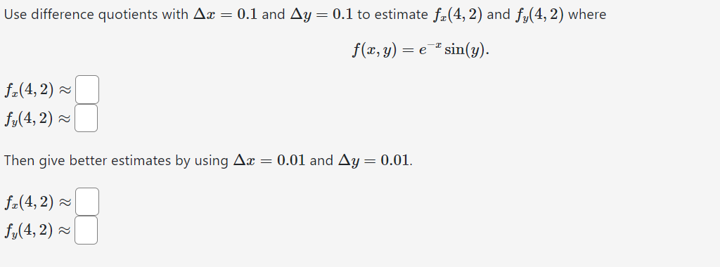 Solved Use difference quotients with Δx=0.1 and Δy=0.1 to | Chegg.com