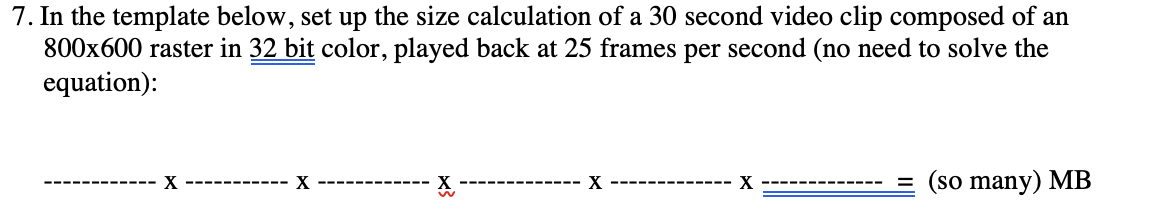 Solved 7. In the template below, set up the size calculation | Chegg.com