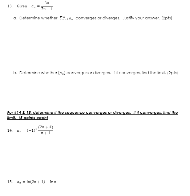 Solved 13. Given Qy 3n 7n - 1 a. Determine whether 2n=1 am | Chegg.com