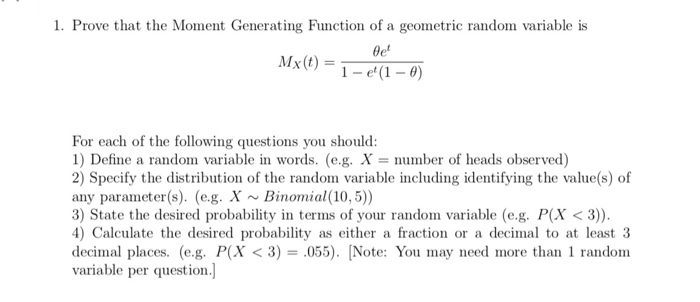 Solved 1. Prove that the Moment Generating Function of a | Chegg.com