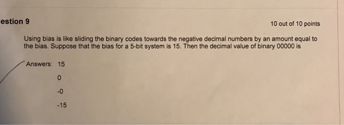 Solved Using bias is like sliding the binary codes towards | Chegg.com