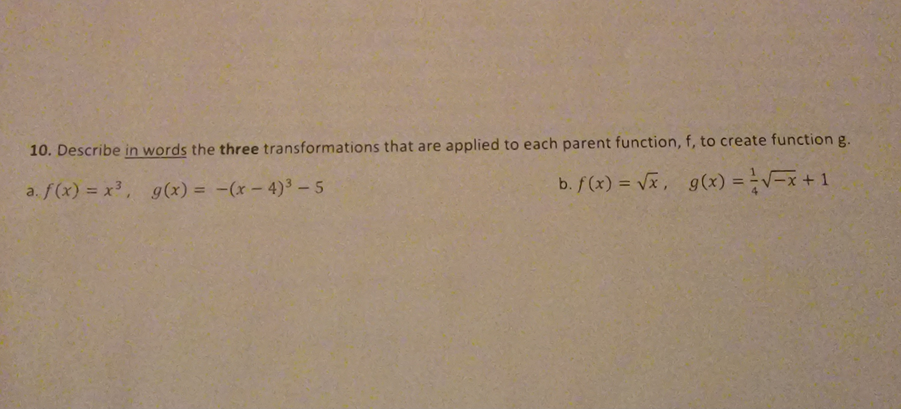 Solved 10. Describe in words the three transformations that | Chegg.com