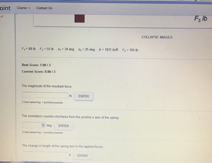 Solved Course Contact Us Logout The hook and spring assembly | Chegg.com