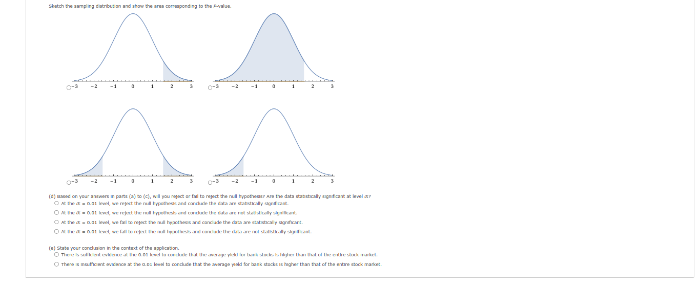 Solved (a) What is the level of significance?Sketch the | Chegg.com