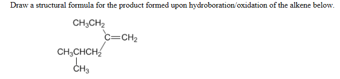Solved Draw a structural formula for the product formed upon | Chegg.com