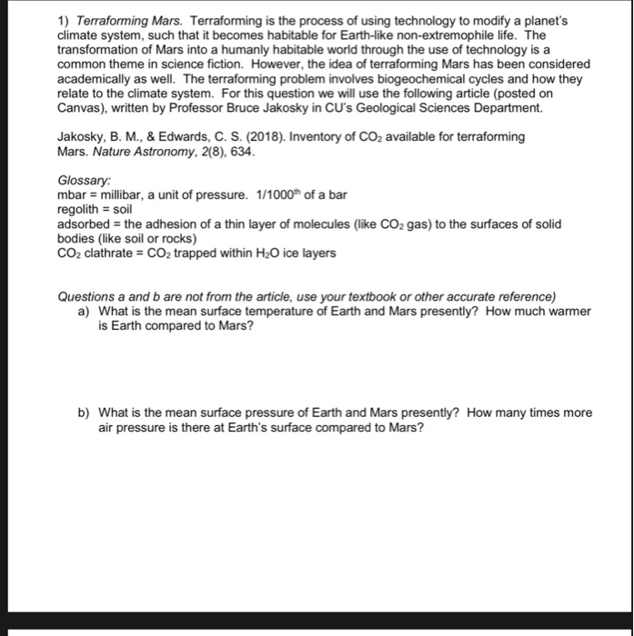 Solved 1) Terraforming Mars. Terraforming is the process of | Chegg.com