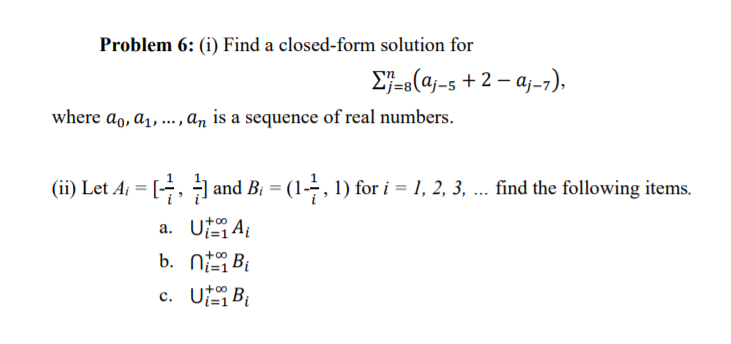 Solved Problem 6: (i) Find a closed-form solution for | Chegg.com