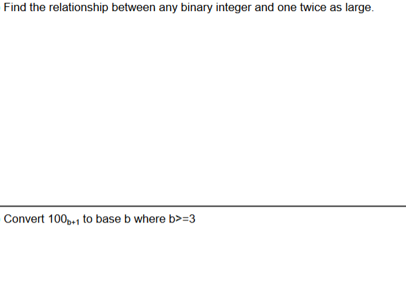 Solved Find the relationship between any binary integer and | Chegg.com