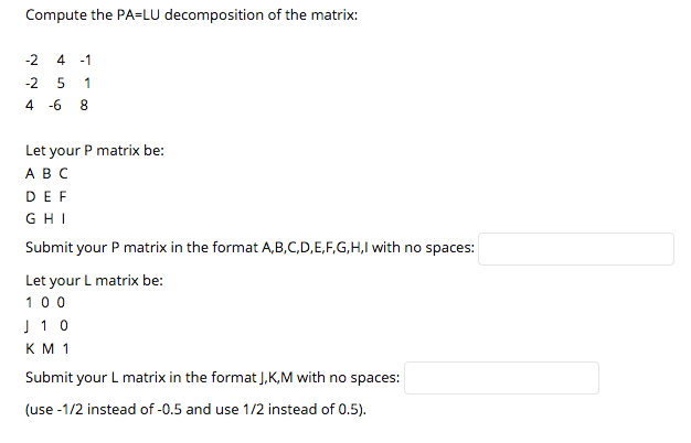 Solved Think I've solved the L matrix, I have | Chegg.com