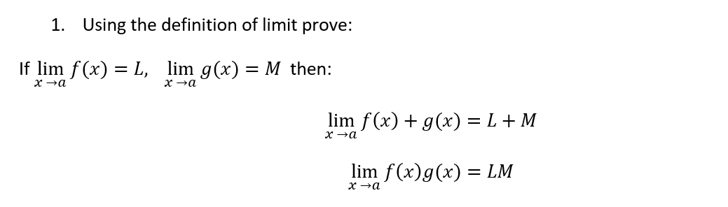 Solved 1. Using the definition of limit prove: | Chegg.com