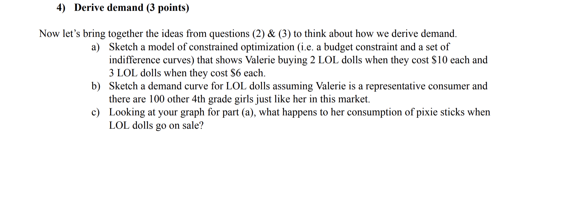 Solved This question comprises of budget constraint for (2) | Chegg.com