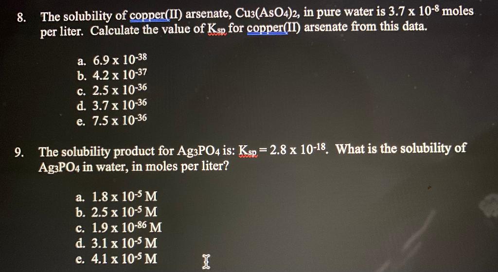 Solved 8. The solubility of copper(II) arsenate, Cuz(AsO4)2, | Chegg.com
