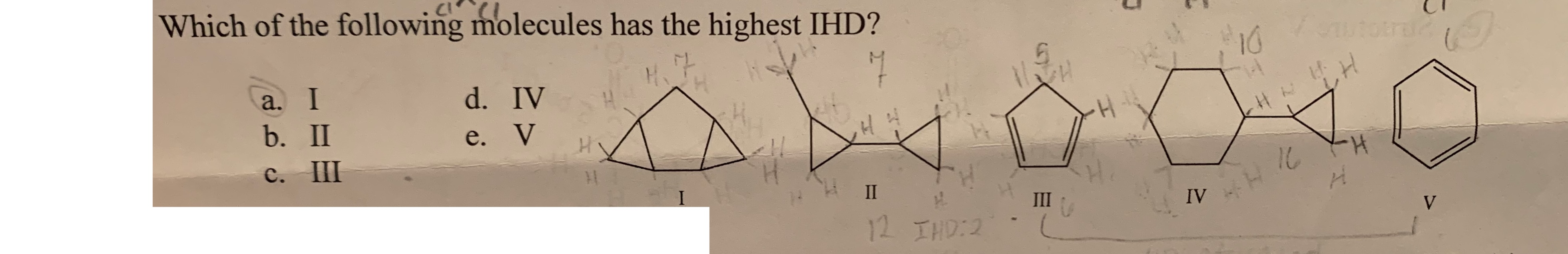 Solved Which of the following molecules has the highest IHD? | Chegg.com