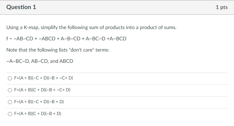 Solved Using a K-map, simplify the following sum of products | Chegg.com