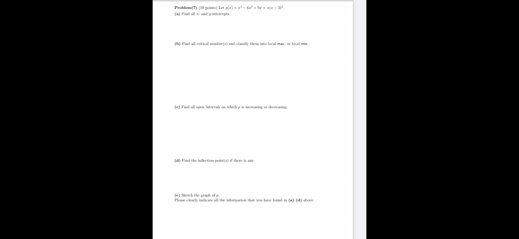 Solved Problem(7) (10 points) Let p(x)=x3−6x2+9x=x(x−3)2. | Chegg.com Solved Problem(7) (10 points) Let p(x)=x3−6x2+9x=x(x−3)2. | Chegg.com