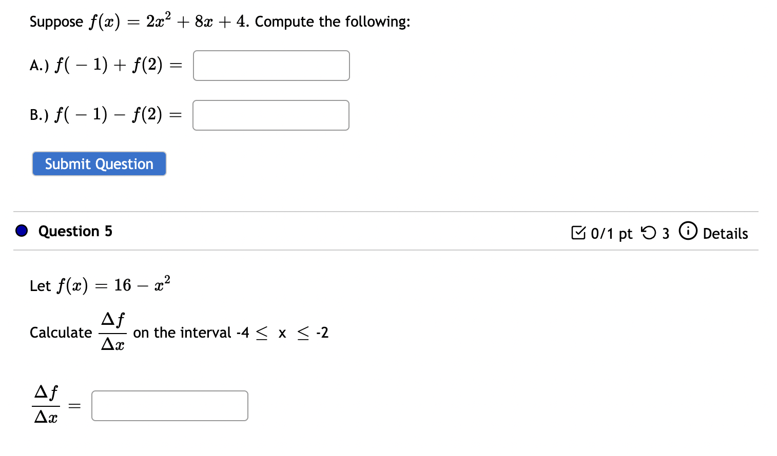 Solved Suppose f(x)=2x2+8x+4. Compute the A.) f(−1)+f(2)= | Chegg.com
