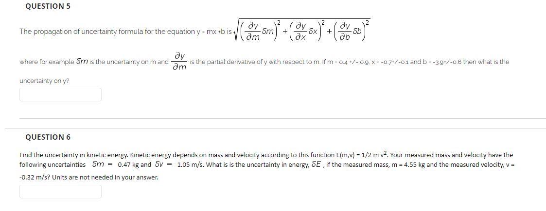 Solved The propagation of uncertainty formula for the | Chegg.com